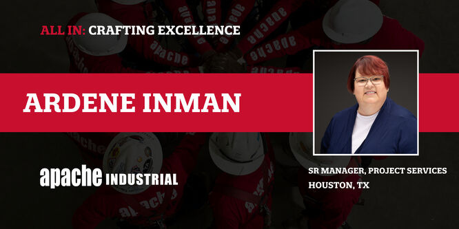 ALL-IN Excellence Award - Ardene Inman | Apache Industrial